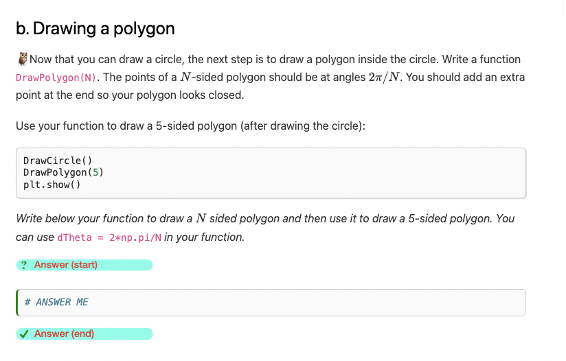 Solved b. Drawing a polygon Now that you can draw a circle, | Chegg.com