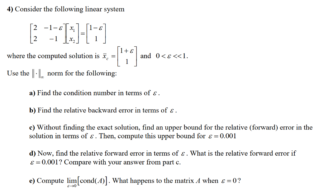Solved 4) Consider the following linear system | Chegg.com