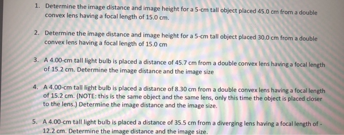 Solved 1. Determine the image distance and image height for | Chegg.com