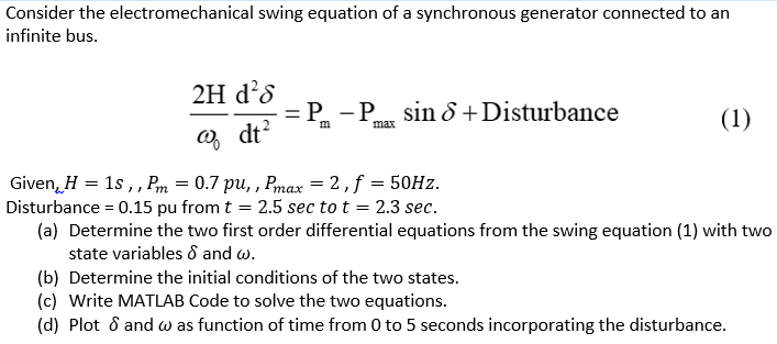 Solved Consider the electromechanical swing equation of a | Chegg.com
