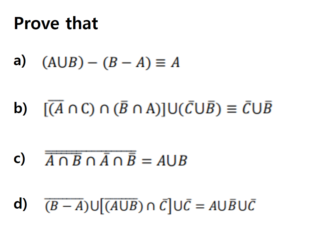 Solved Prove that a) (AUB) – (B – A) = A b) [(ANC) n(B n | Chegg.com