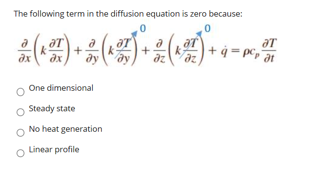 Solved The following term in the diffusion equation is zero | Chegg.com