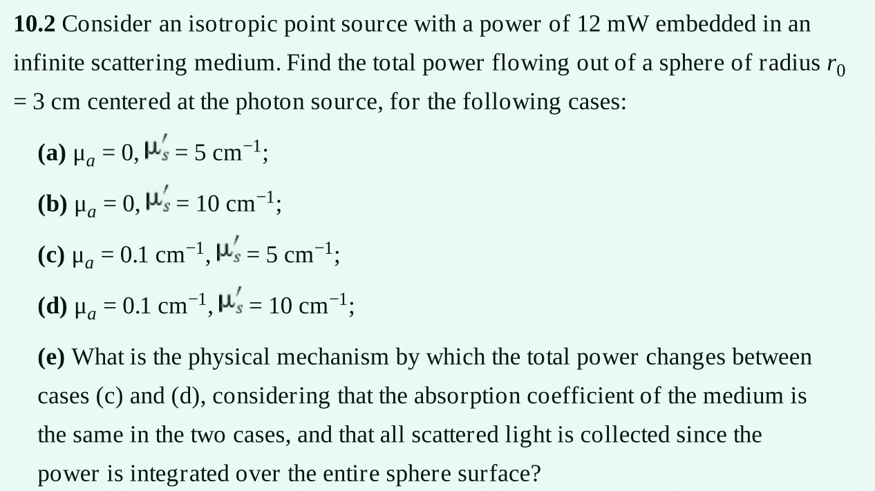 10.2 Consider an isotropic point source with a power | Chegg.com