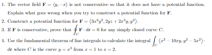Solved 1. The vector field F= y,−x is not conservative so | Chegg.com