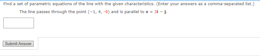 Solved Find a set of parametric equations of the line with | Chegg.com
