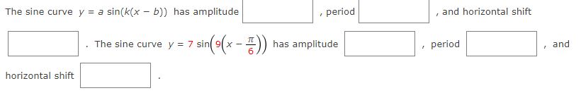 Solved \table[[The sine curve y=asin(k(x-b)) ﻿has | Chegg.com