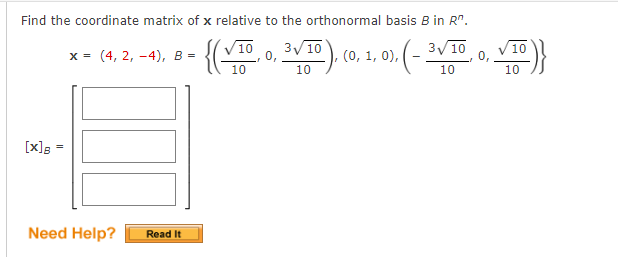 Solved Find the coordinate matrix of x relative to the | Chegg.com