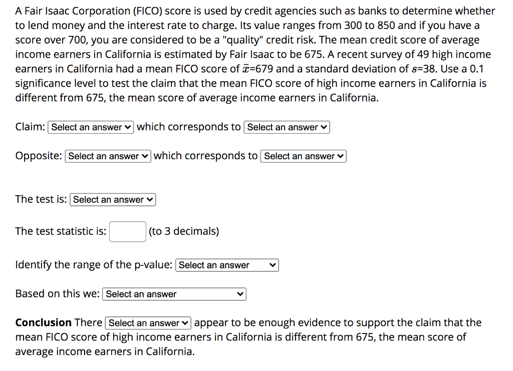 Solved A Fair Isaac Corporation (FICO) score is used by | Chegg.com