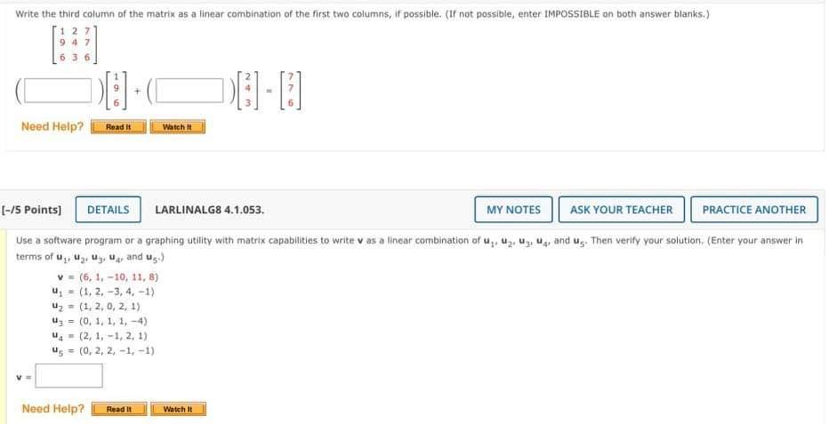 Solved Write the third column of the matrix as a linear | Chegg.com