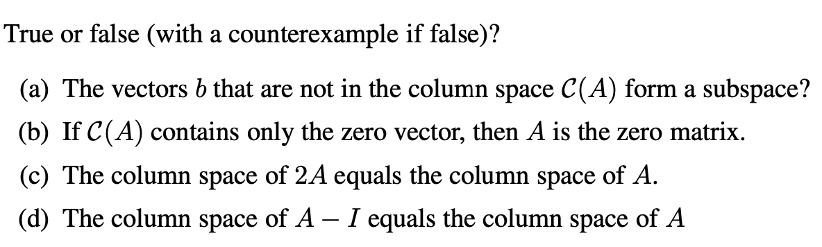 Solved True or false (with a counterexample if false)? (a) | Chegg.com