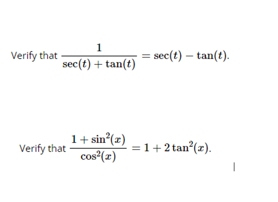 Solved sec(t)+tan(t)1=sec(t)−tan(t) at | Chegg.com