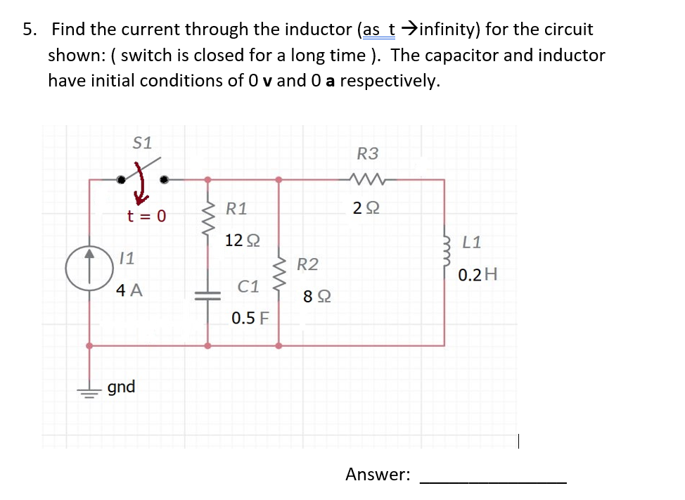 Solved 5. Find the current through the inductor (as t | Chegg.com