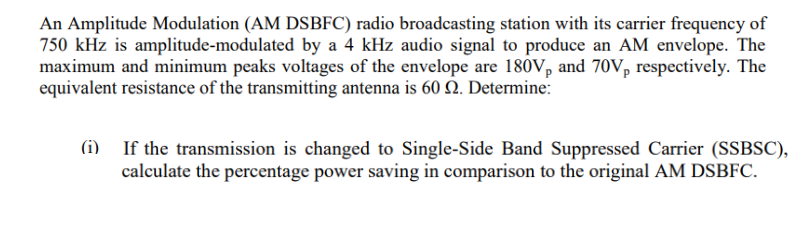 Solved An Amplitude Modulation (AM DSBFC) radio broadcasting | Chegg.com