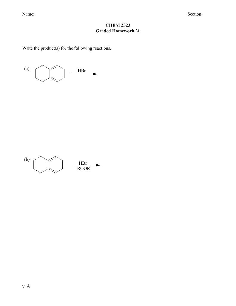 Solved Name: Section: CHEM 2323 Graded Homework 21 Write the | Chegg.com