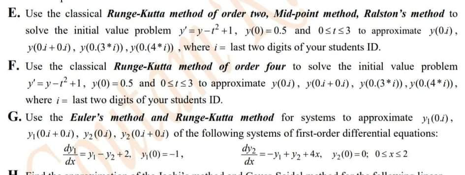 Solved E. Use the classical Runge-Kutta method of order two, | Chegg.com