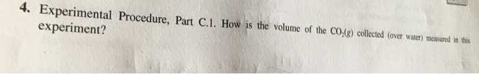 Solved Experimental Procedure, Part c.1. How is the volume | Chegg.com