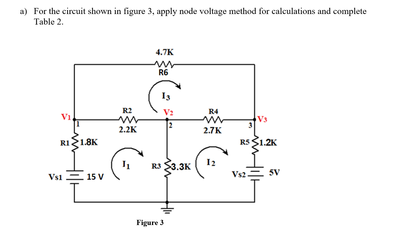 Solved a) For the circuit shown in figure 3, apply node | Chegg.com