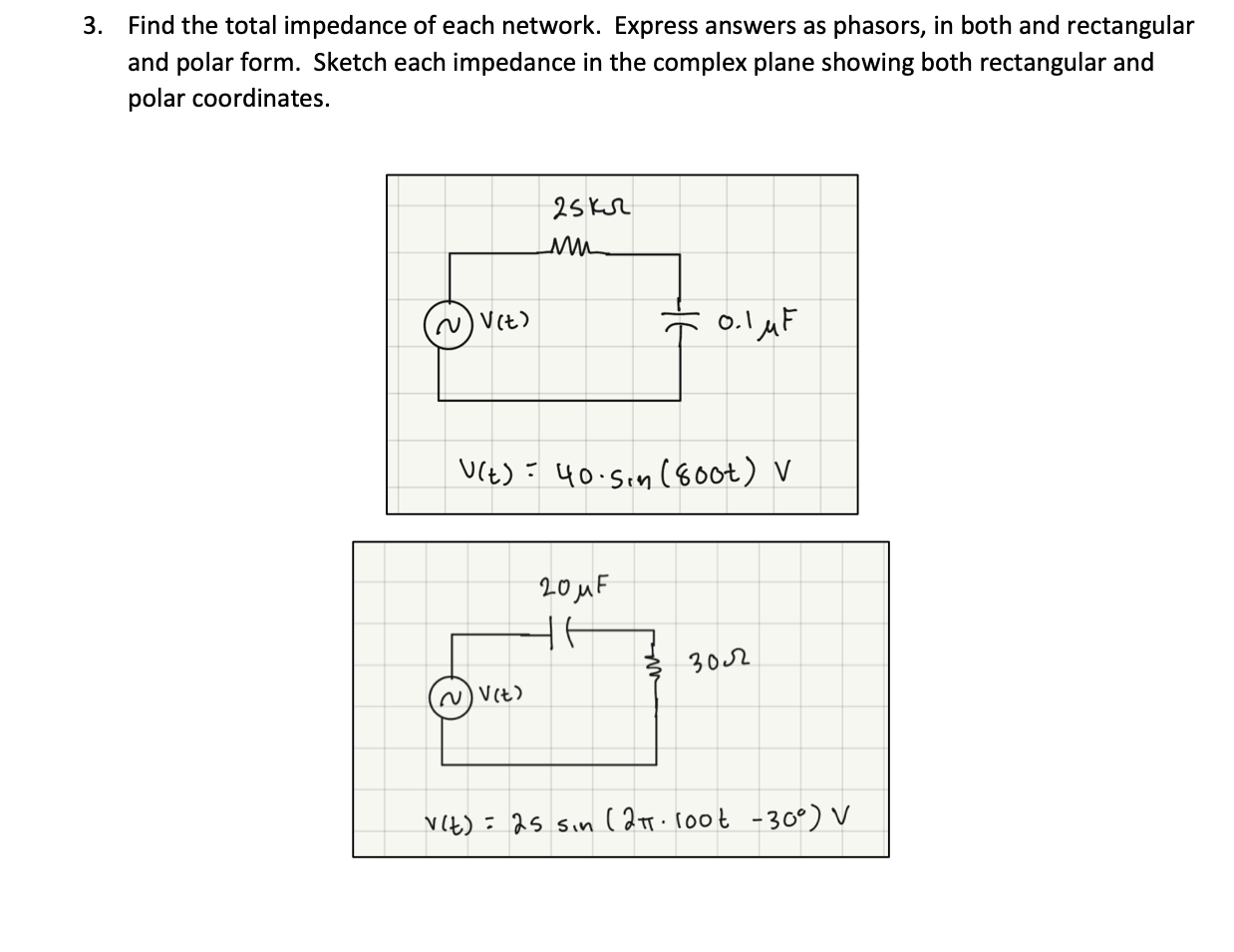 Solved Find the total impedance of each network. Express | Chegg.com