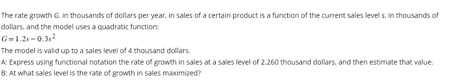 Solved The rate growth G, in thousands of dollars per year, | Chegg.com