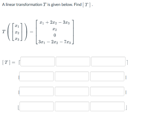 Solved A Linear Transformation T Is Given Below Find [t]