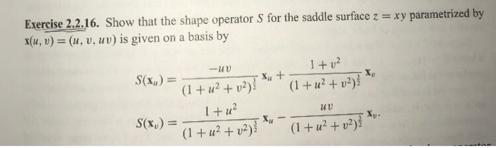 Solved Exercise 2,2,16. Show that the shape operator S for | Chegg.com