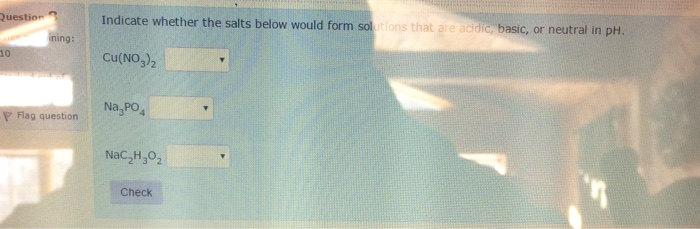 Solved Indicate whether the salts below would form solutions | Chegg.com