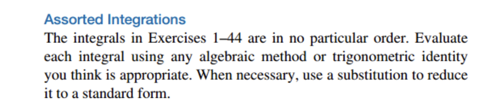 Solved Assorted Integrations The integrals in Exercises 1-44 | Chegg.com