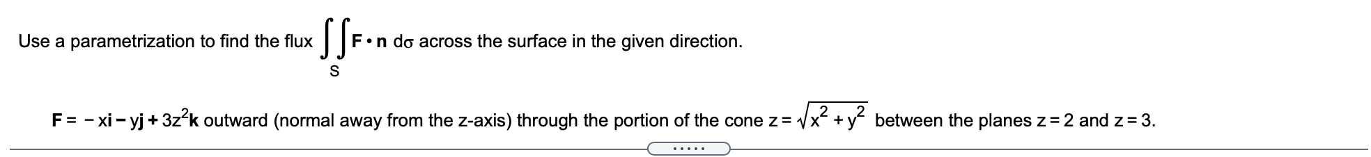 Solved Use a parametrization to find the flux SSF. Fón do | Chegg.com