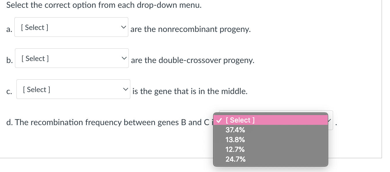 Solved A geneticist studied linkage among three genes A,B, | Chegg.com
