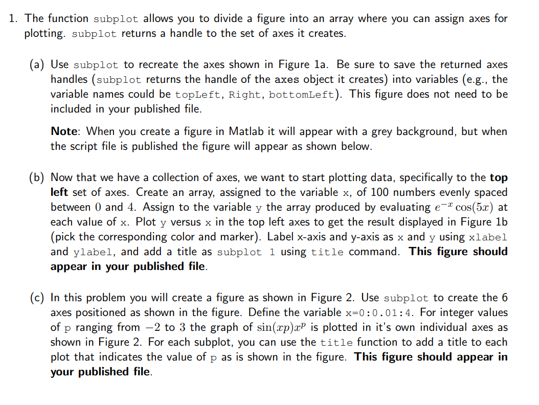 Solved 1. The function subplot allows you to divide a figure | Chegg.com