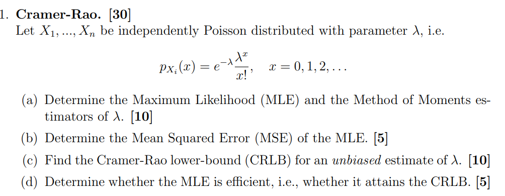 Solved 1. Cramer-Rao. [30]. Let X1, ..., Xn be independently | Chegg.com
