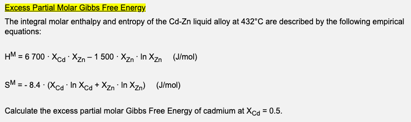 Solved Excess Partial Molar Gibbs Free Energy. The integral | Chegg.com