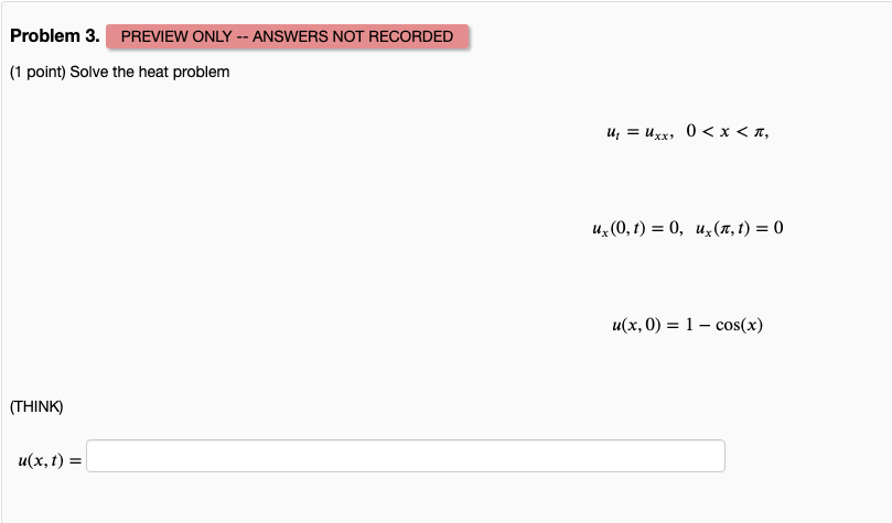 Solved Problem 3. PREVIEW ONLY -- ANSWERS NOT RECORDED (1 | Chegg.com