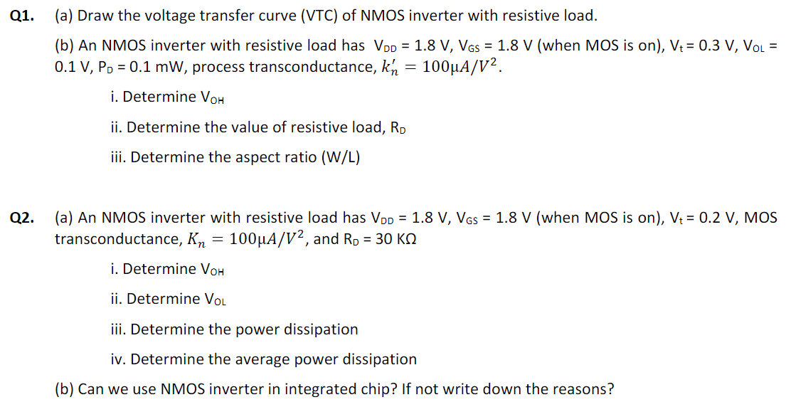 Solved Q1. (a) Draw the voltage transfer curve (VTC) of NMOS | Chegg.com