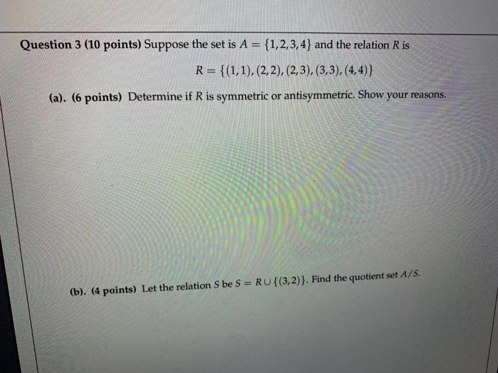 Solved Question 3 (10 points) Suppose the set is A = | Chegg.com Solved Question 3 (10 points) Suppose the set is A = | Chegg.com