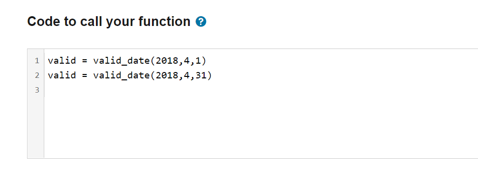 Solved Write a function called valid_date that takes three | Chegg.com