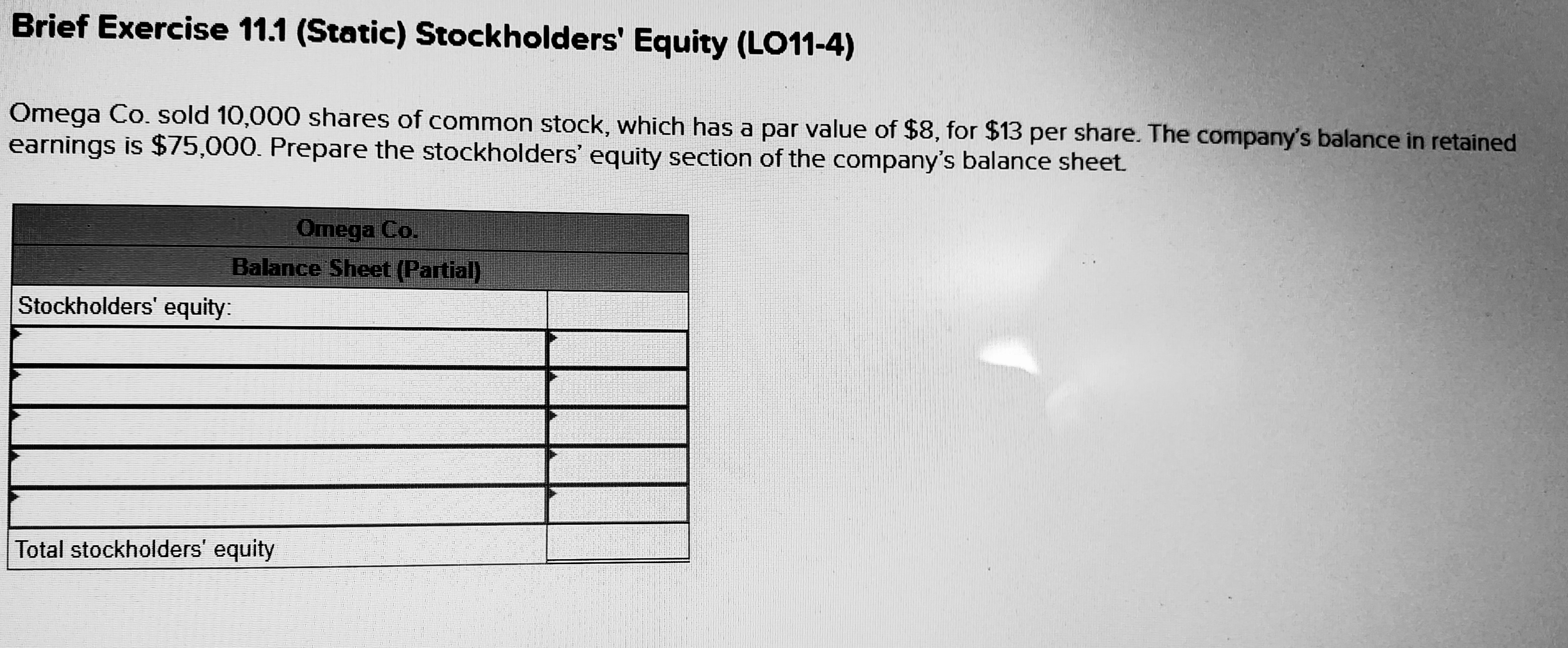 Solved Brief Exercise 11.1 (Static) Stockholders' Equity | Chegg.com Solved Brief Exercise 11.1 (Static) Stockholders' Equity | Chegg.com