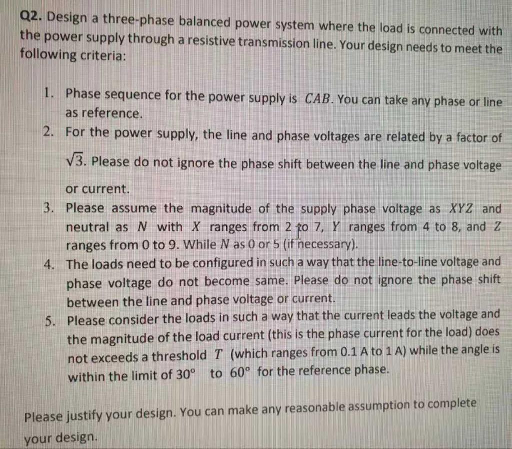 Solved Q2. Design a three-phase balanced power system where | Chegg.com