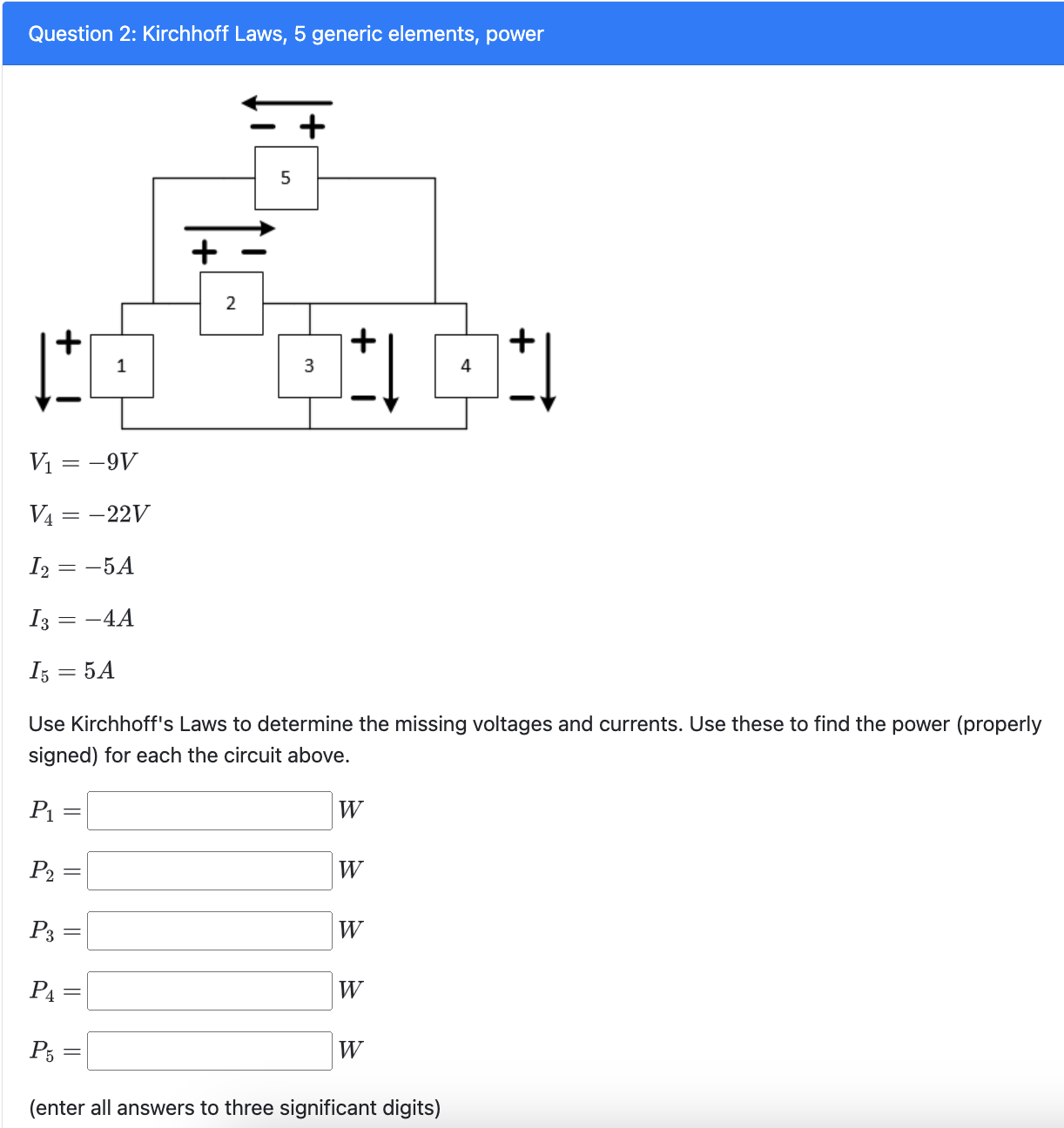 Solved Question 2: Kirchhoff Laws, 5 generic elements, power | Chegg.com