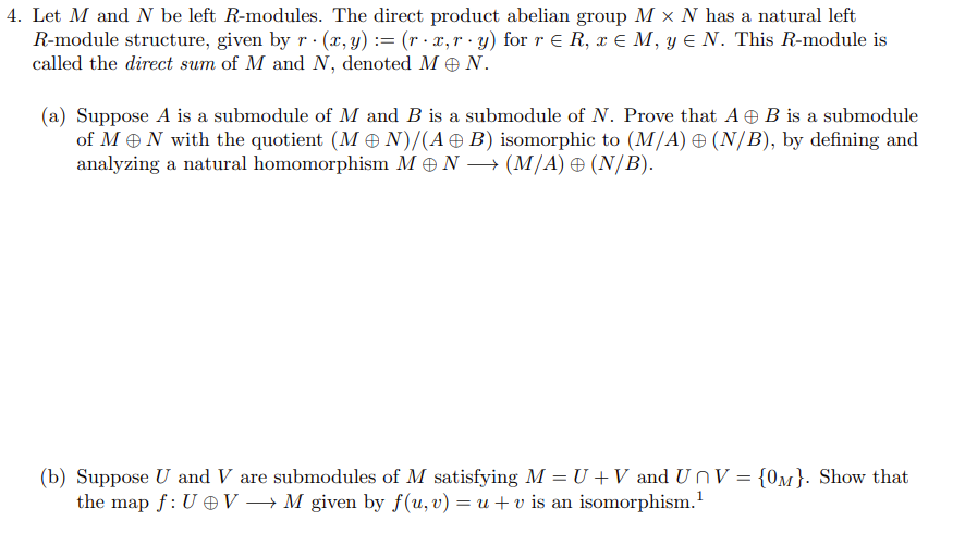 Solved Let M and N be left R-modules. The direct product | Chegg.com