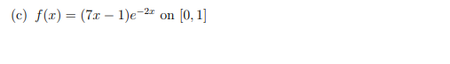 Solved Use calculus to find the absolute maximum and minimum | Chegg.com