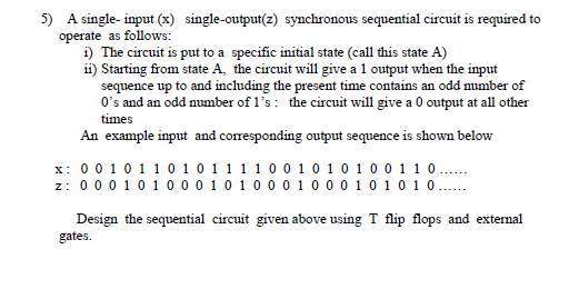 Solved 5) A single-input (x) single-output(z) synchronous | Chegg.com