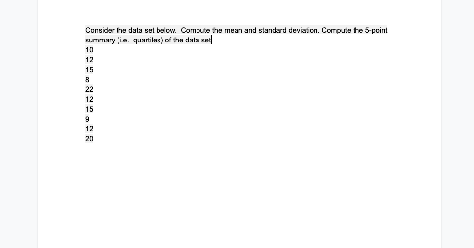Solved Consider the data set below. Compute the mean and | Chegg.com