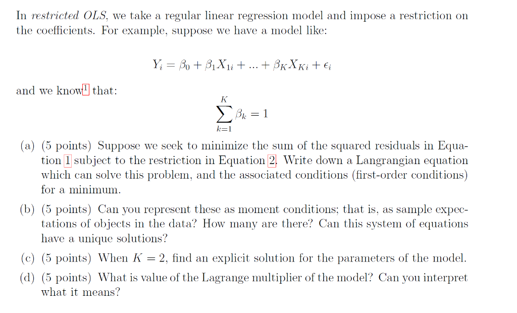 Solved In restricted OLS, we take a regular linear | Chegg.com