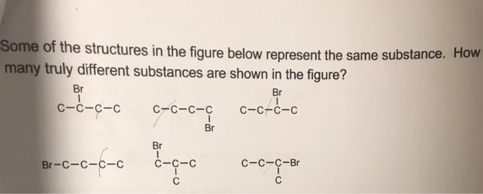 Solved Some of the structures in the figure below represent | Chegg.com