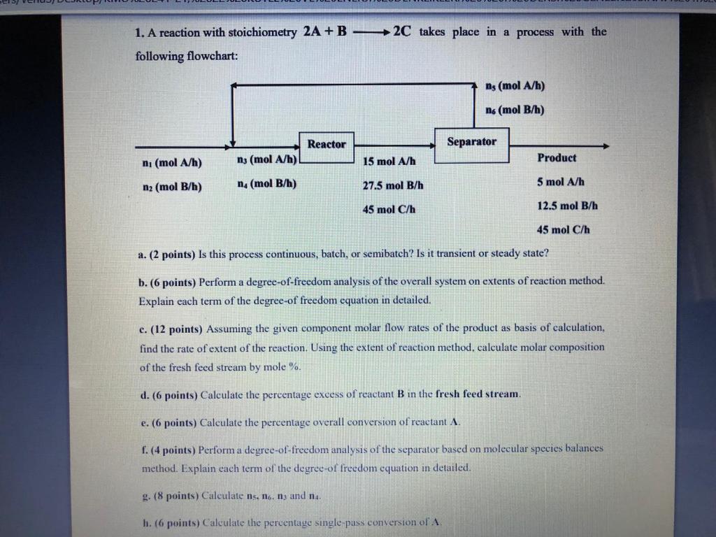 Solved 1. A reaction with stoichiometry 2A +B 2C takes place | Chegg.com