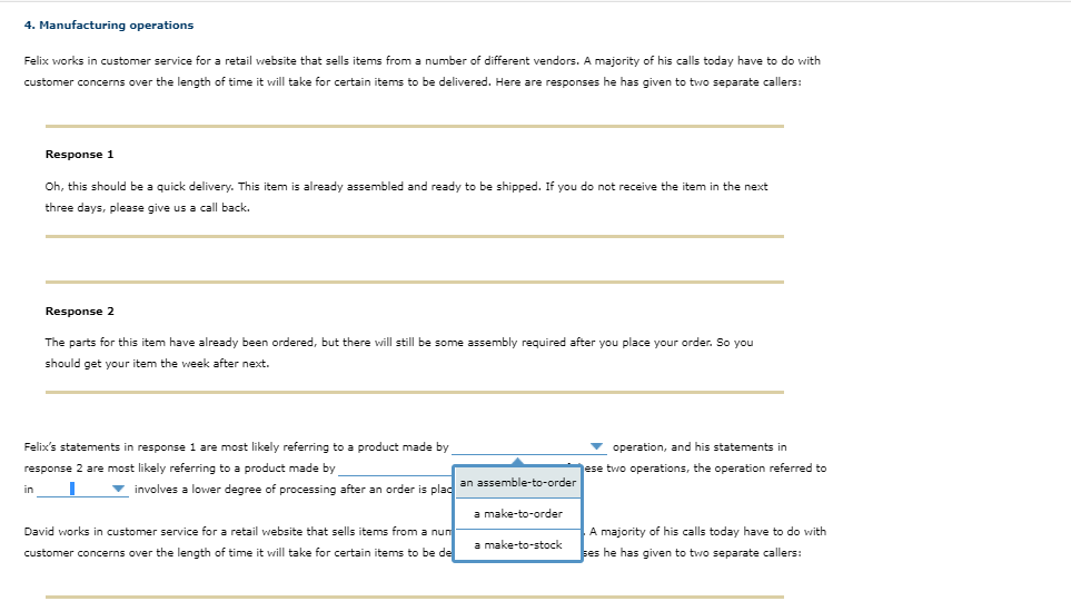 Solved 4. Manufacturing operations Felix works in customer | Chegg.com