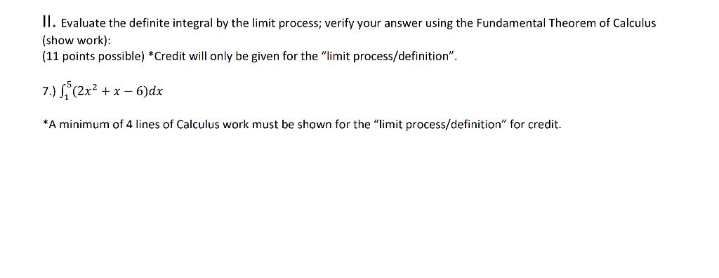 Solved II. Evaluate the definite integral by the limit | Chegg.com