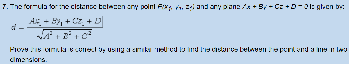 Solved 7. The formula for the distance between any point | Chegg.com