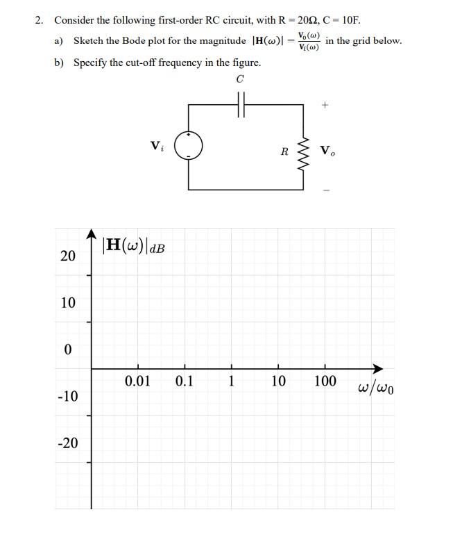 Solved 2 Consider The Following First Order Rc Circuit